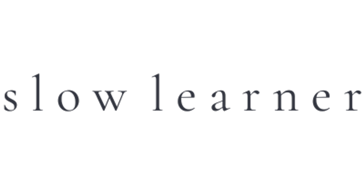 slow learner